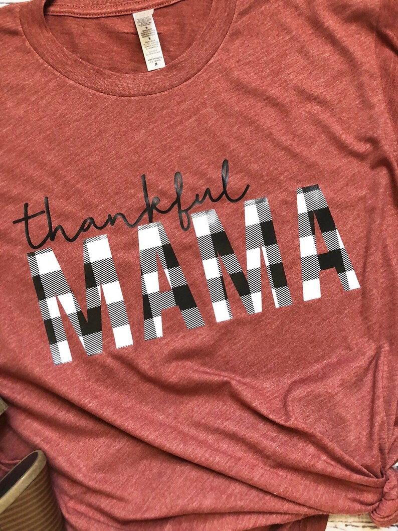 Thankful Mama T-Shirt / Thanksgiving T-Shirt / Mama Shirt / | Etsy