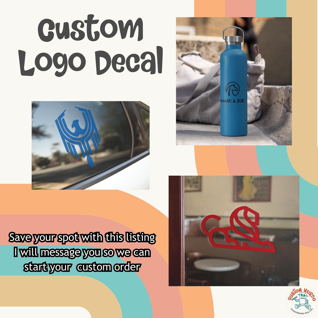 Your Custom Logo Made Into A Vinyl Decal, Custom Vinyl Decal, Logo ...