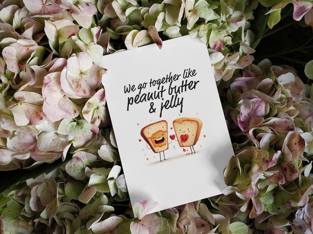 We Go Together Like Peanut Butter & Jelly Valentine's Day Card Cute PB ...