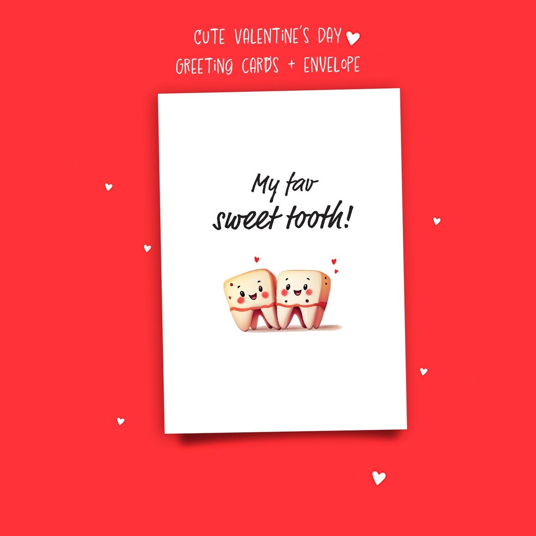 My Fav Sweet Tooth Valentine's Day Card Cute Tooth Love Greeting Card ...
