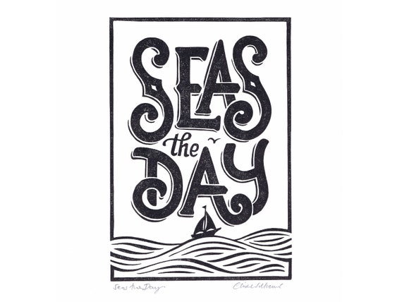 Art & Collectibles Prints Seas The Day Motto Linocut Print Seas The Day ...