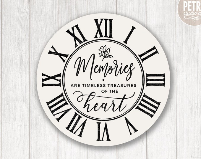 Memories Are Timeless Treasures of the Heart Clock Face SVG - Etsy