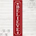 Believe Vertical Tall Sign SVG Cut File for Rustic Christmas | Etsy