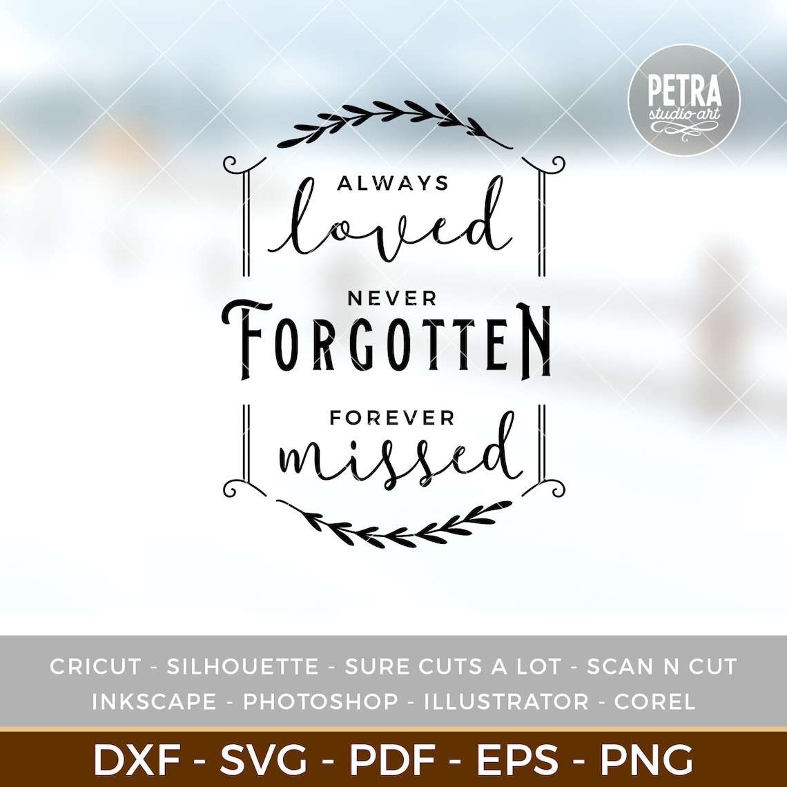 Always Loved Never Forgotten Forever Missed. in Loving - Etsy