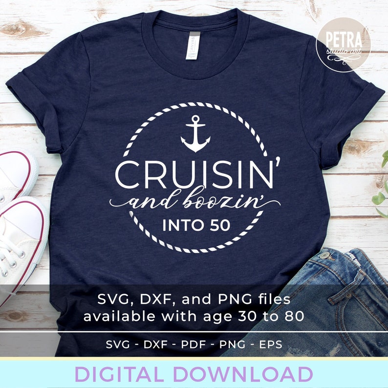 Cruisin' and Boozin' Into 50. A Cruise SVG Cut File - Etsy