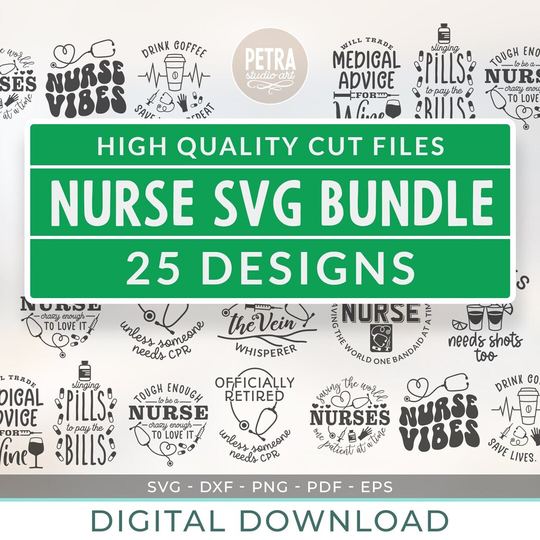Nurse SVG Bundle: 25 Medical Designs for T-shirts (digital Download) - Etsy
