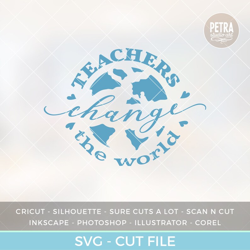 Teachers Change the World SVG. Teacher SVG Cut File for Shirt - Etsy