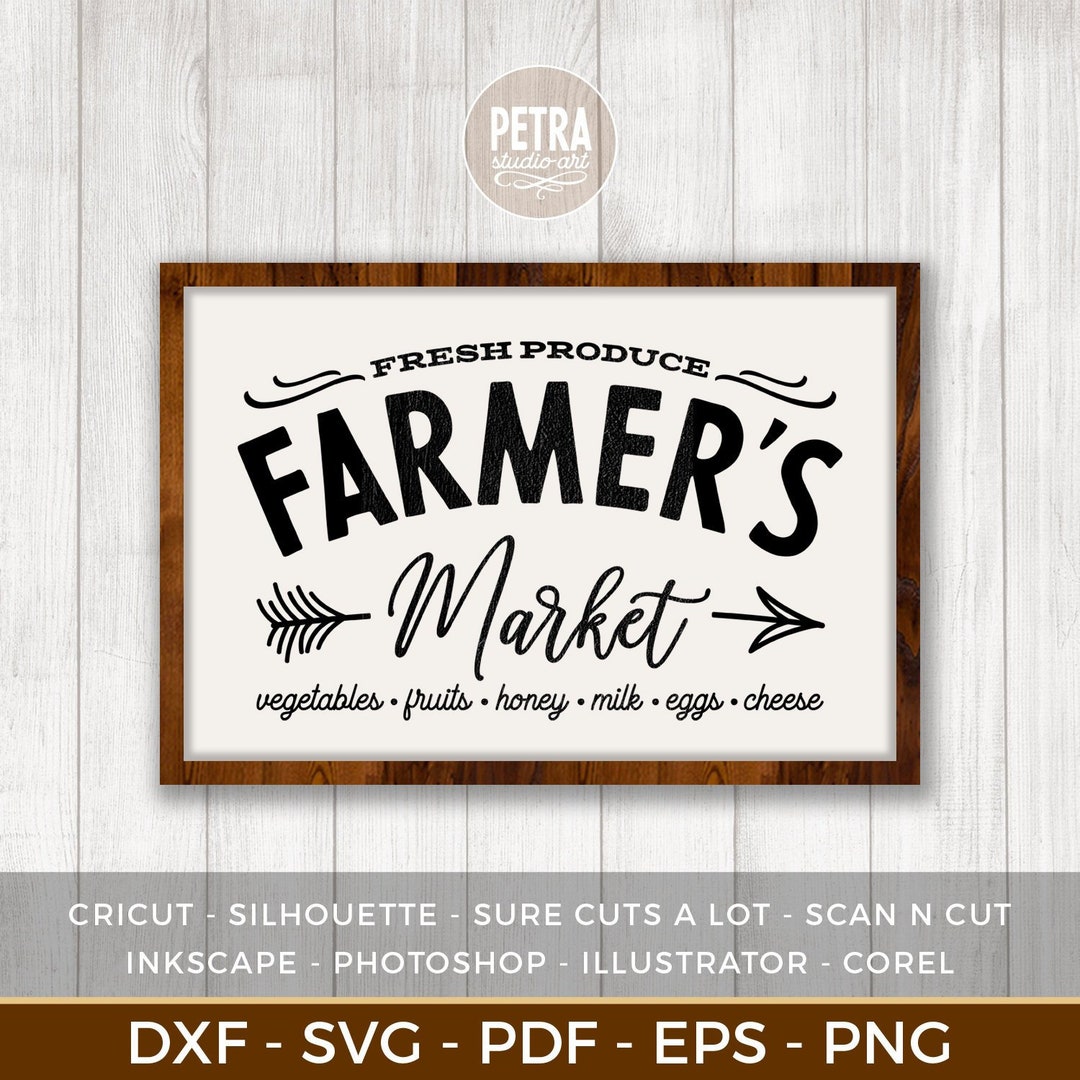 Farmer's Market Sign SVG Cut File for Rustic Home Decor - Etsy