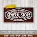 General Store Sign SVG Cut File for Vintage Rustic Home Decor and ...