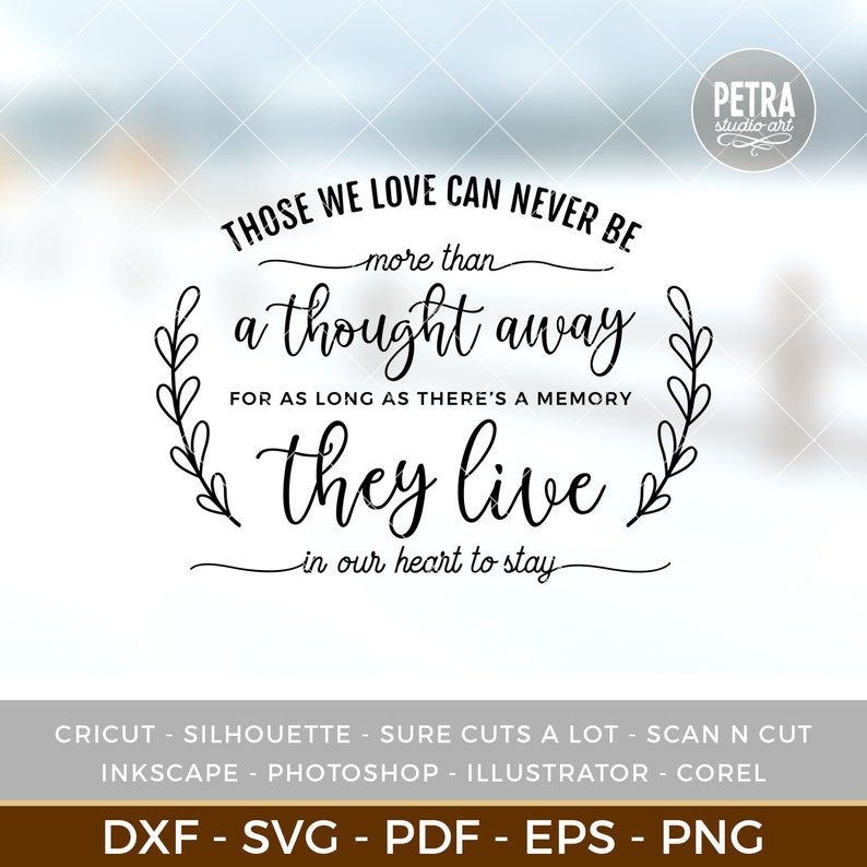 As Long as There's A Memory They Live in Our Heart SVG Cut File for ...