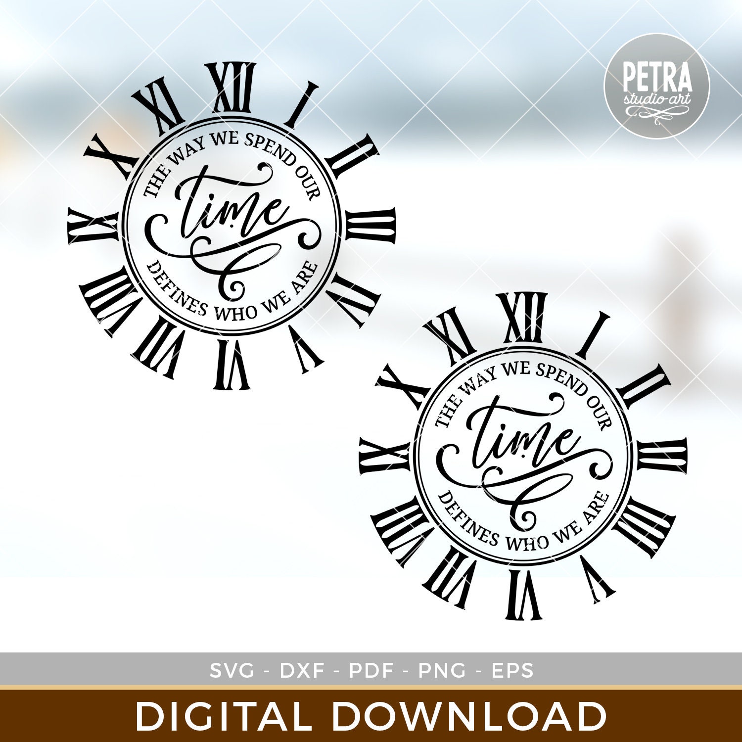 The Way We Spend Our Time Clock Face SVG Cut File and - Etsy