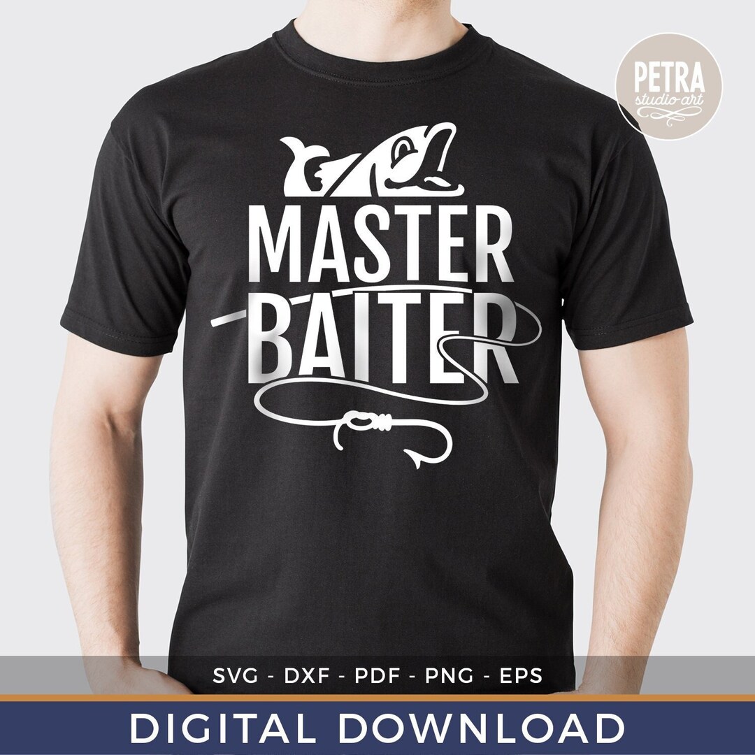 Master Baiter SVG Cut File. for Crafting A Father's Day Gift. Personal ...