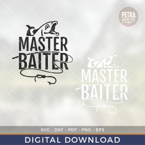 Master Baiter SVG Cut File. for Crafting A Father's Day Gift. Personal ...