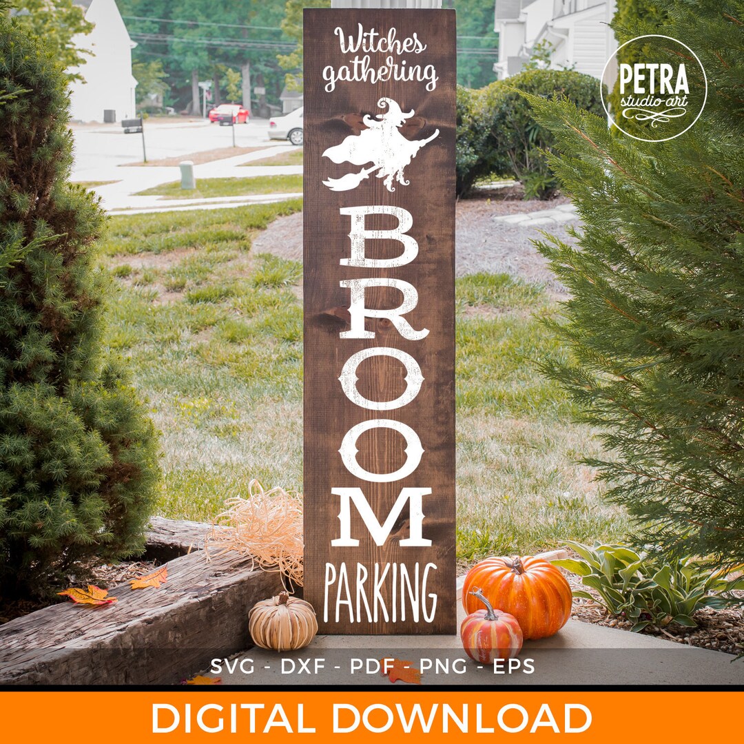 Broom Parking Tall Sign SVG. A Halloween SVG Cut File. Great for ...