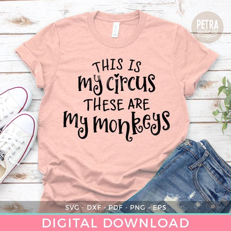 Mom SVG This is My Circus These Are My Monkeys SVG Cut File. - Etsy