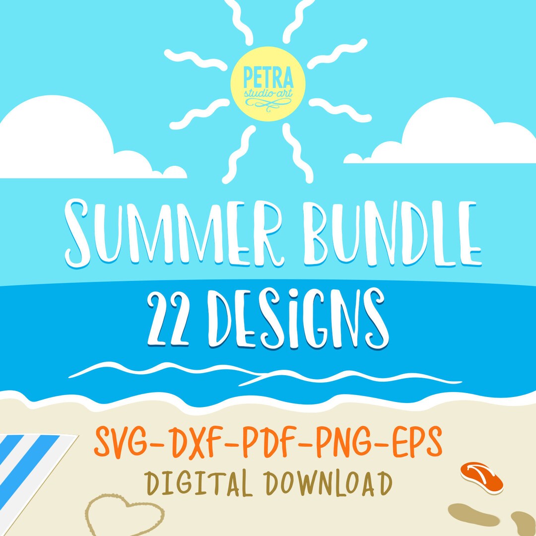 Summer Bundle 22 Designs of SVG Dxf Pdf Png Eps. Great for Crafting ...