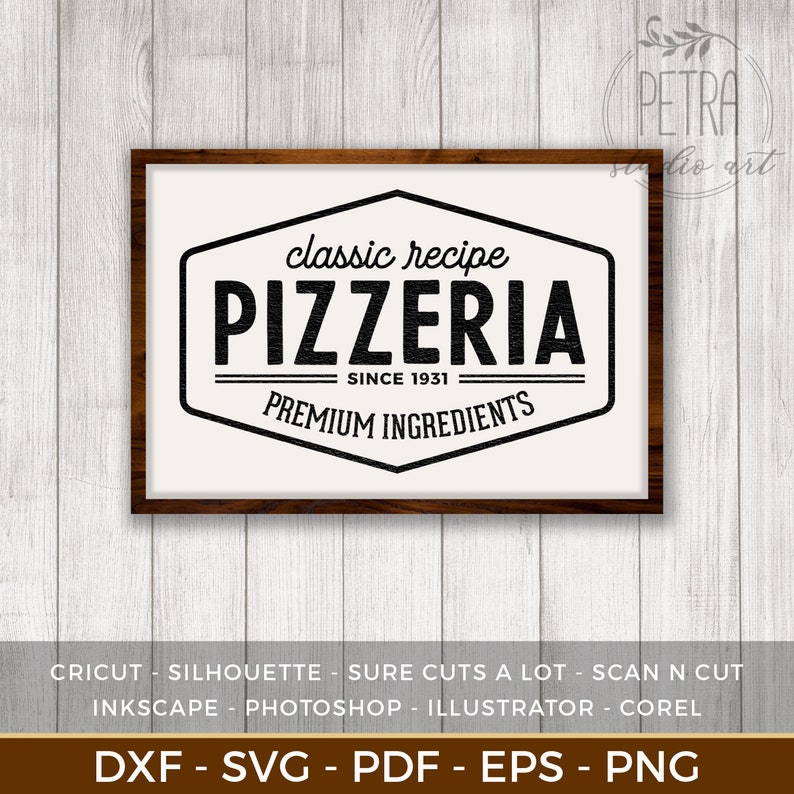 Vintage Pizzeria Sign SVG Cut File for Rustic Kitchen Decor | Etsy