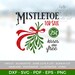Mistletoe for Sale SVG Cut File for Rustic Christmas Home - Etsy