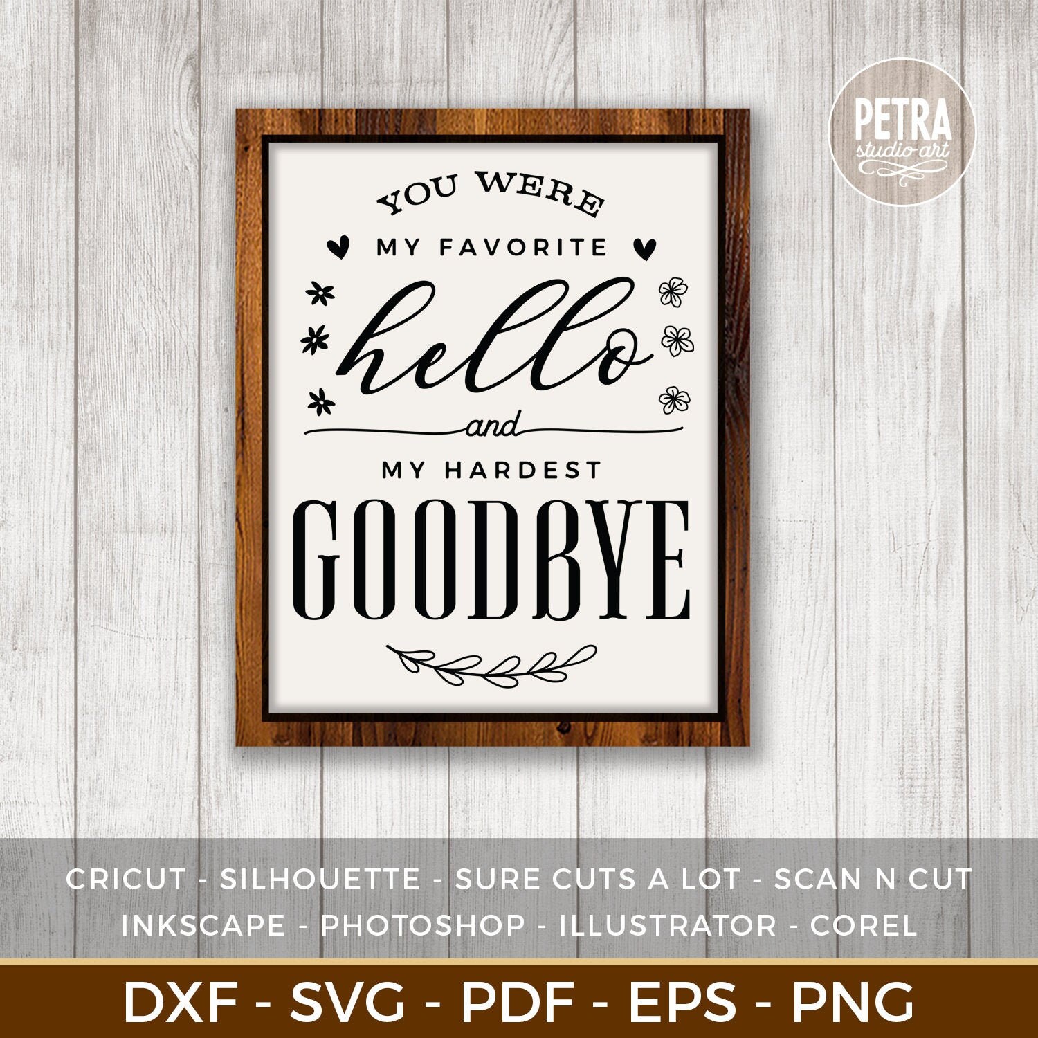 You Were My Favorite Hello and My Hardest Goodbye. in Loving Memory SVG ...