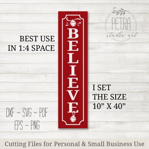 Believe Vertical Tall Sign SVG Cut File for Rustic Christmas Home Decor ...
