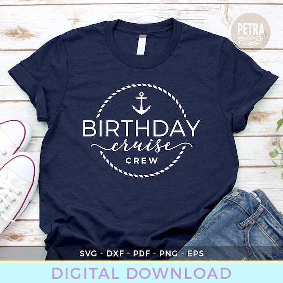 Birthday Cruise Crew SVG Cut File. Great for Crafting Summer - Etsy ...