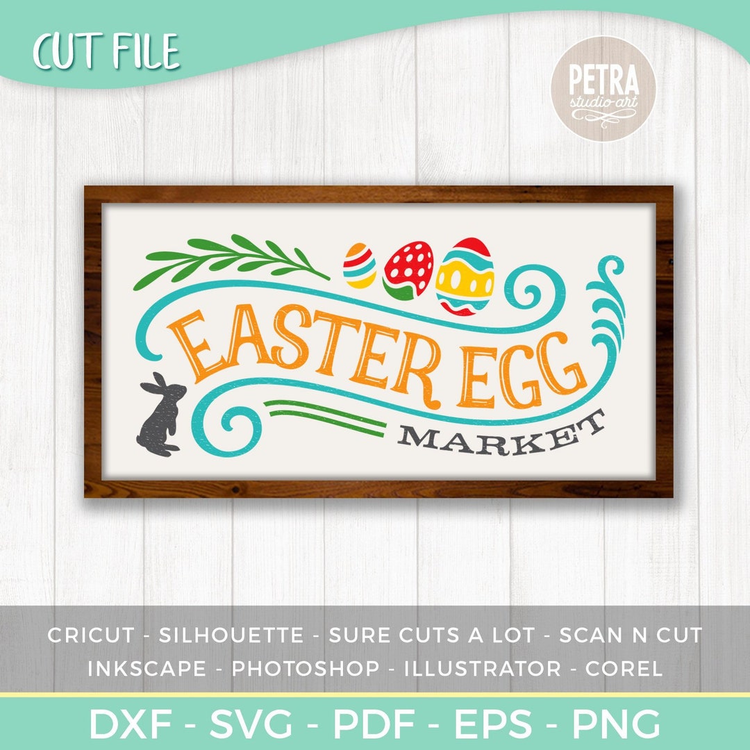 Easter Egg Market Sign SVG Cut File. Easter SVG for Easter Day Vintage ...