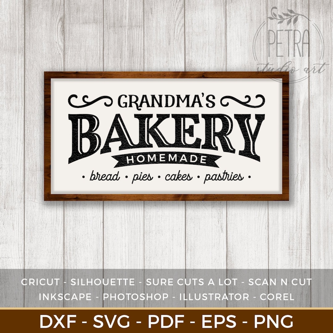 Grandma's Bakery Homemade Sign SVG Cut File for Your - Etsy