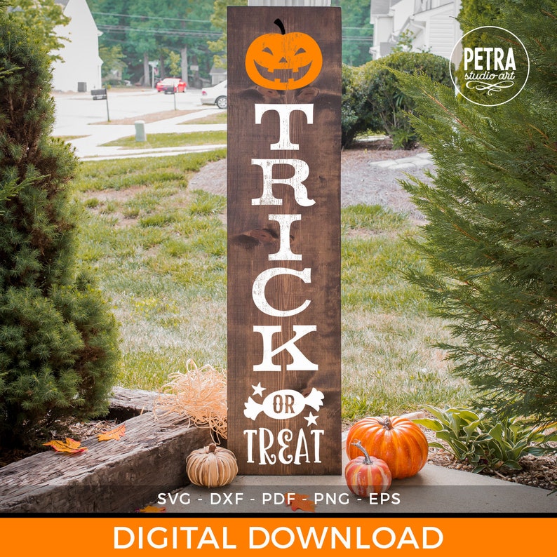 Trick or Treat Tall Sign SVG Cut File. Great for Vertical Tall - Etsy