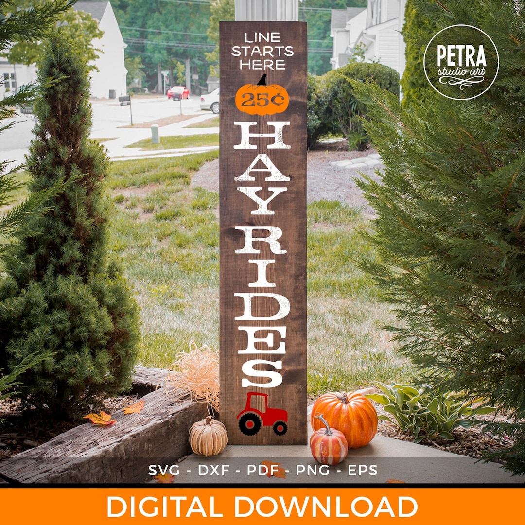 Hayrides Line Start Here Tall Sign SVG Cut File. A Fall SVG Cut File ...