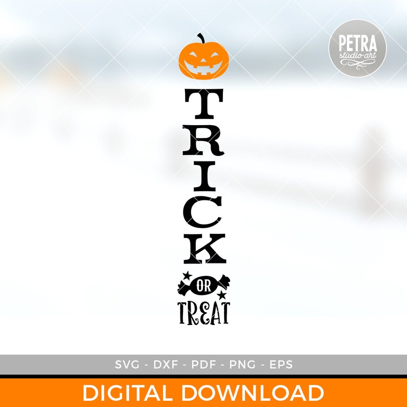 Trick or Treat Tall Sign SVG Cut File. Great for Vertical Tall - Etsy