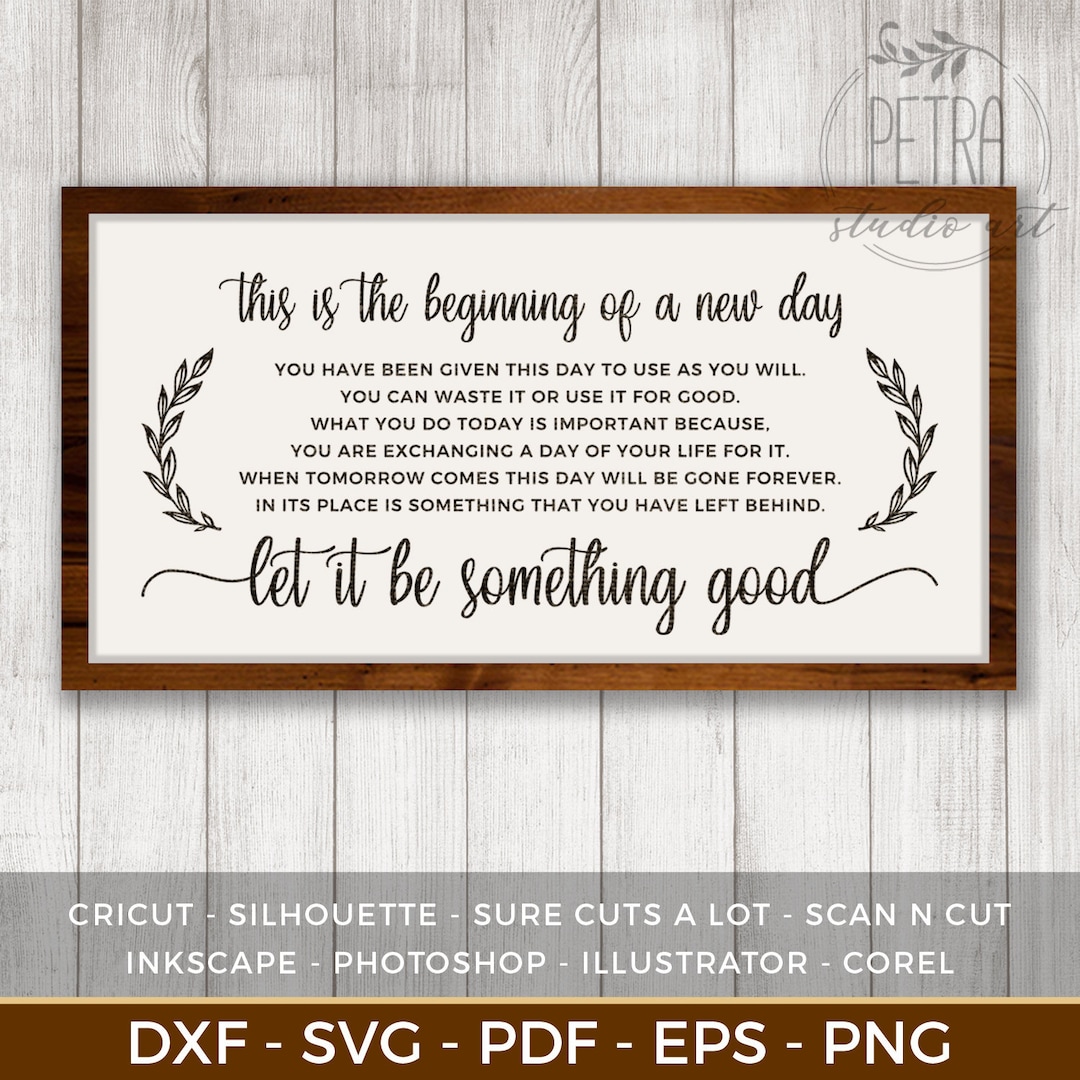 This is the Beginning of A New Day Printable SVG Cut File for Rustic ...