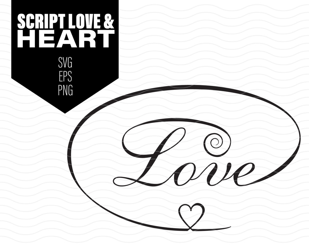 Scripty Love Logo With a Heart Swash and Flourish SVG Cut File - Etsy