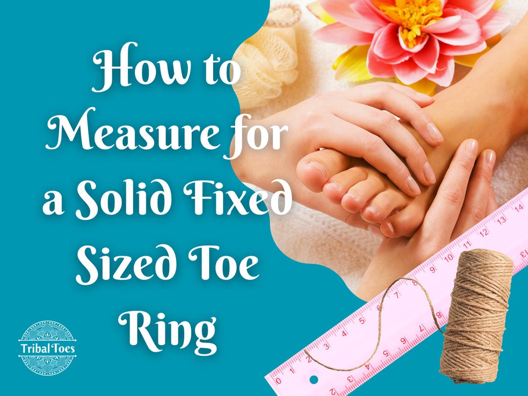 How to Find Your Solid Fixed Sized Toe Ring Size - Instructional Only ...