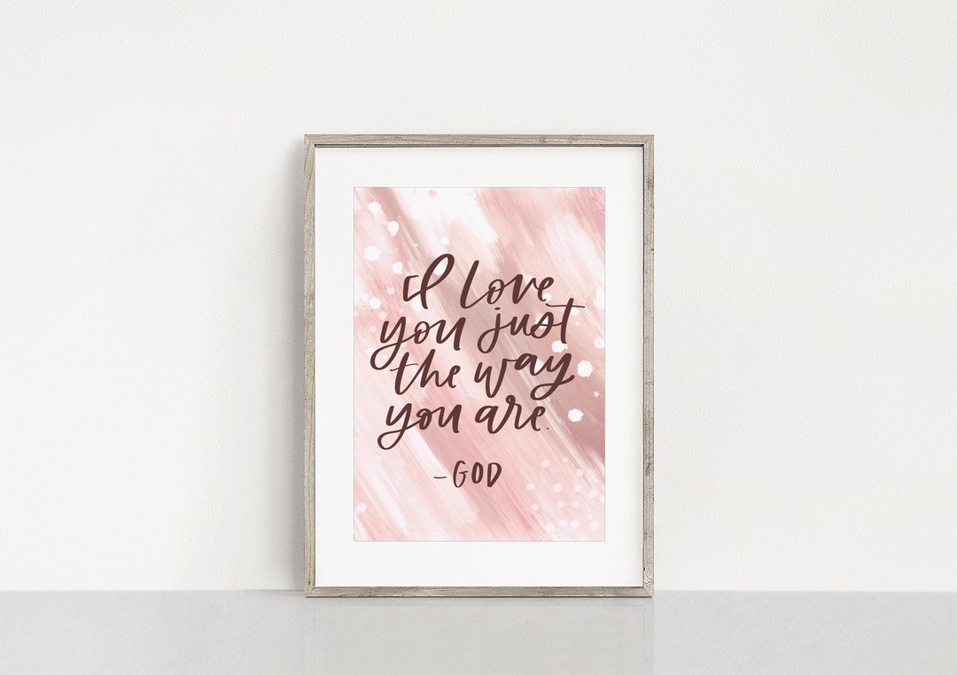 Digital Download "i Love You Just the Way You Are" Digital Art Print ...