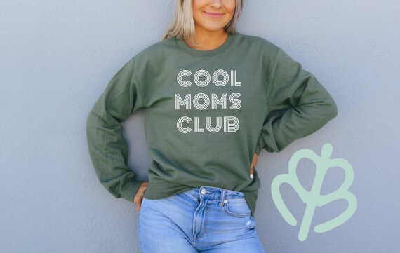 Cool moms club sweatshirt motherhood shirt birthday gift | Etsy