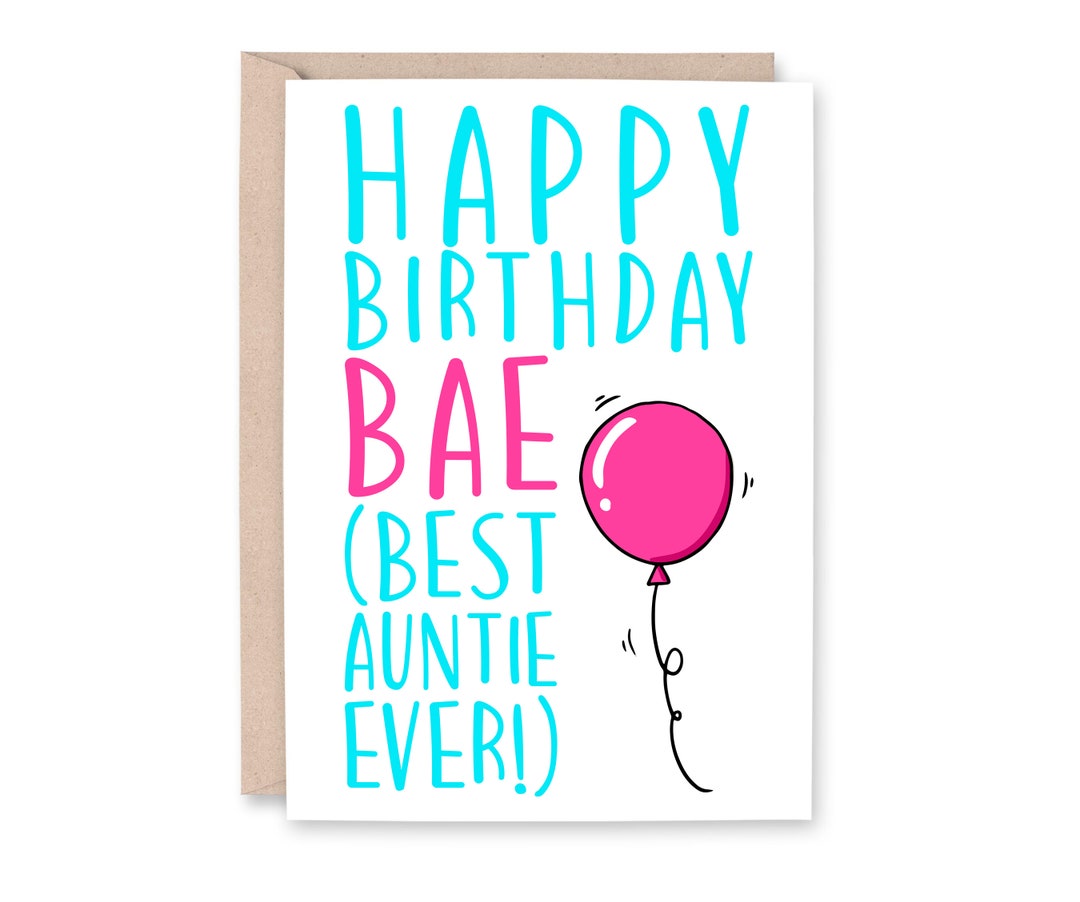 Happy Birthday BAE Card BAE Card Best Auntie Ever Card Best - Etsy