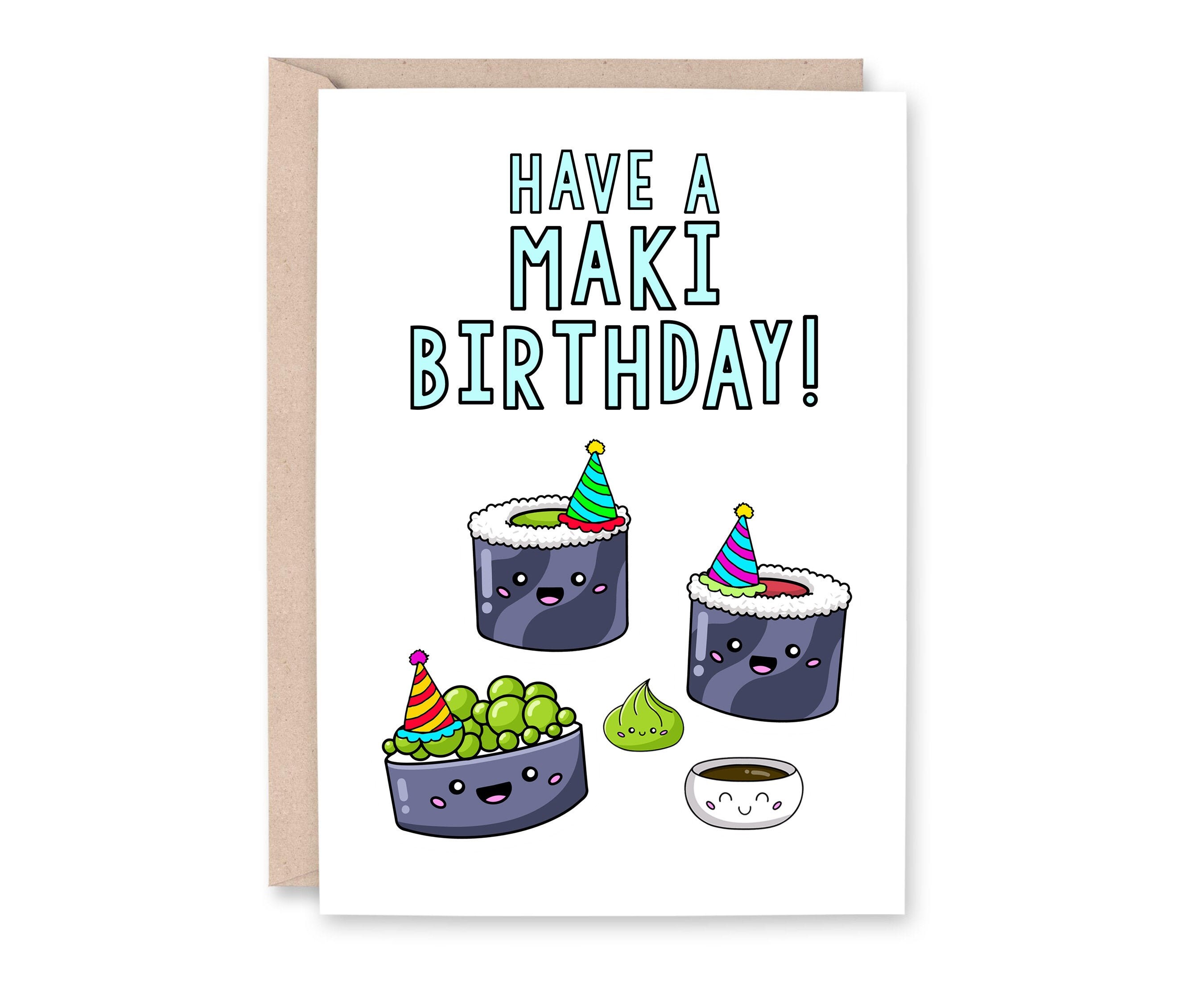 Have A Maki Birthday Card Sushi Card Sushi Birthday Card | Etsy UK