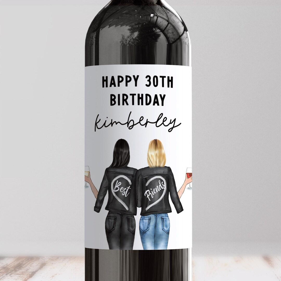 Personalised Happy 30th Birthday to My Bestie Wine Label, Custom ...