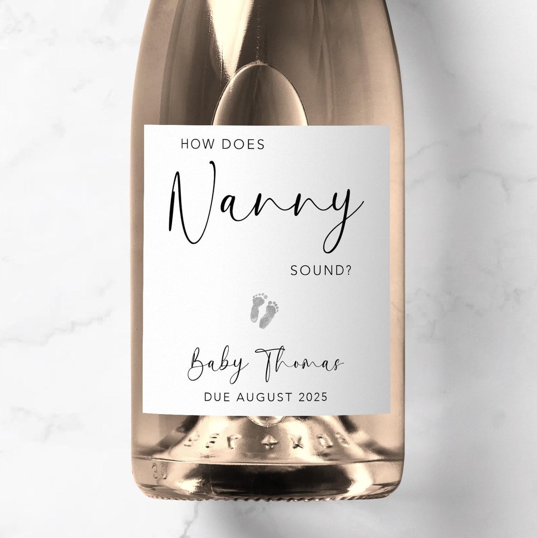 How Does Nanny Sound Prosecco Champagne Label, Personalised Pregnancy ...