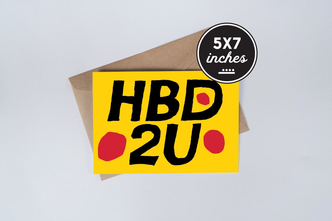 Happy Birthday Greeting Card, HBD 2U, Printable, Digital Download, Fun ...
