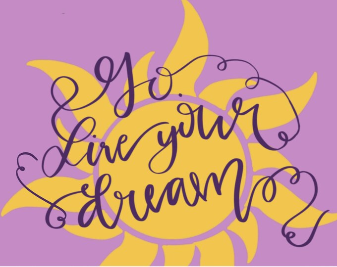 Tangled Illustration Quote Printable Wall Art Print : go. Live Your ...