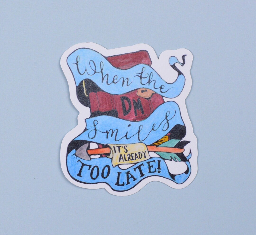 When the DM Smiles Vinyl Sticker, Tabletop Laptop Decal, Campaign ...
