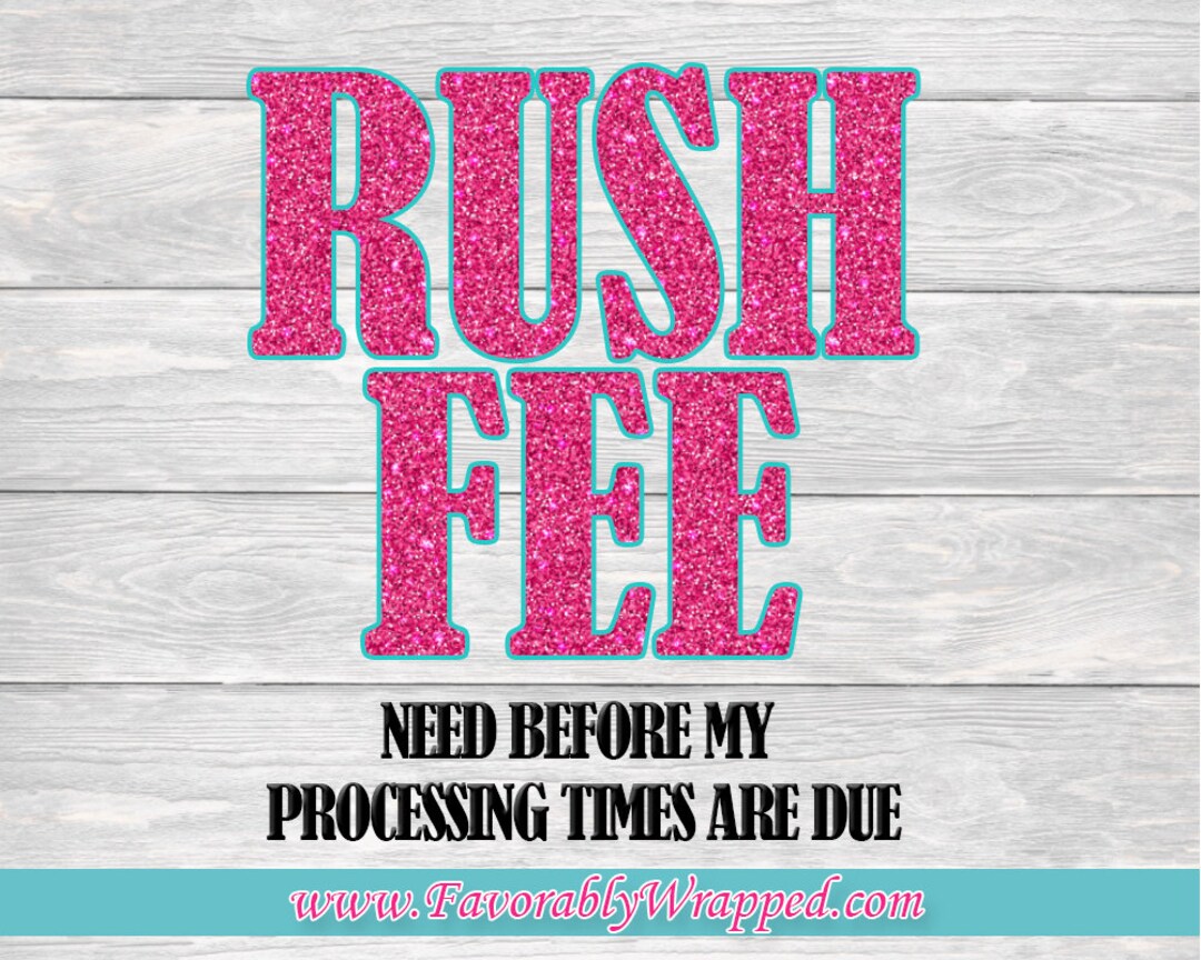 Rush Fee - Etsy