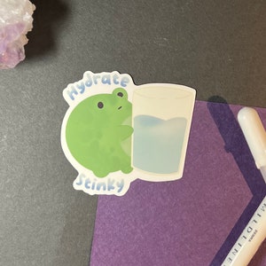 Hydrate Stinky Sticker | Emotional Support Waterbottle Sticker, Stay ...