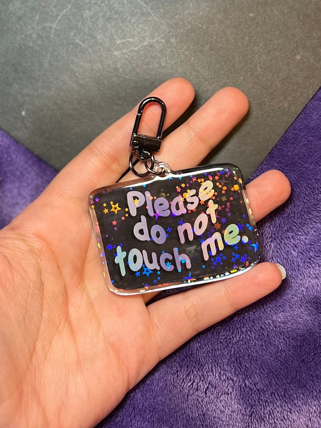 Don’t Touch Me Acrylic Keychain | Holographic Leave Me Alone Charm ...