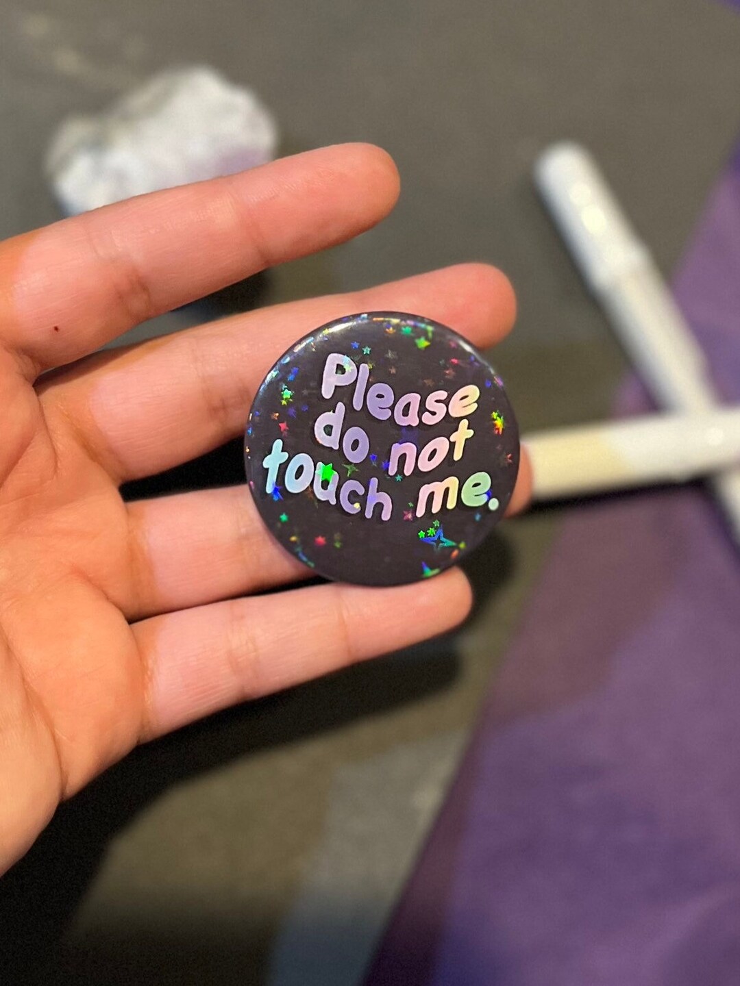 Please Don’t Touch Me 1.75in Button- Holographic Consent Pin Back ...