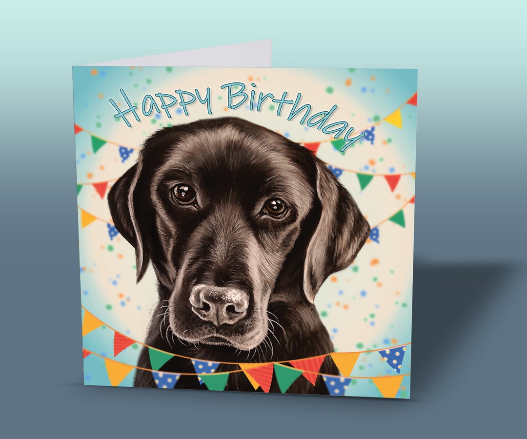 Labrador Birthday Card -birthday Card Labrador - Labrador Card - Black ...