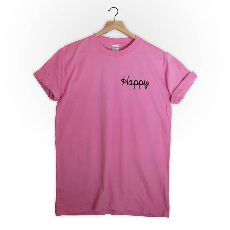 Happy Pocket Tshirt Shirt Top Tee Quote Text Slogan Emotions Love ...