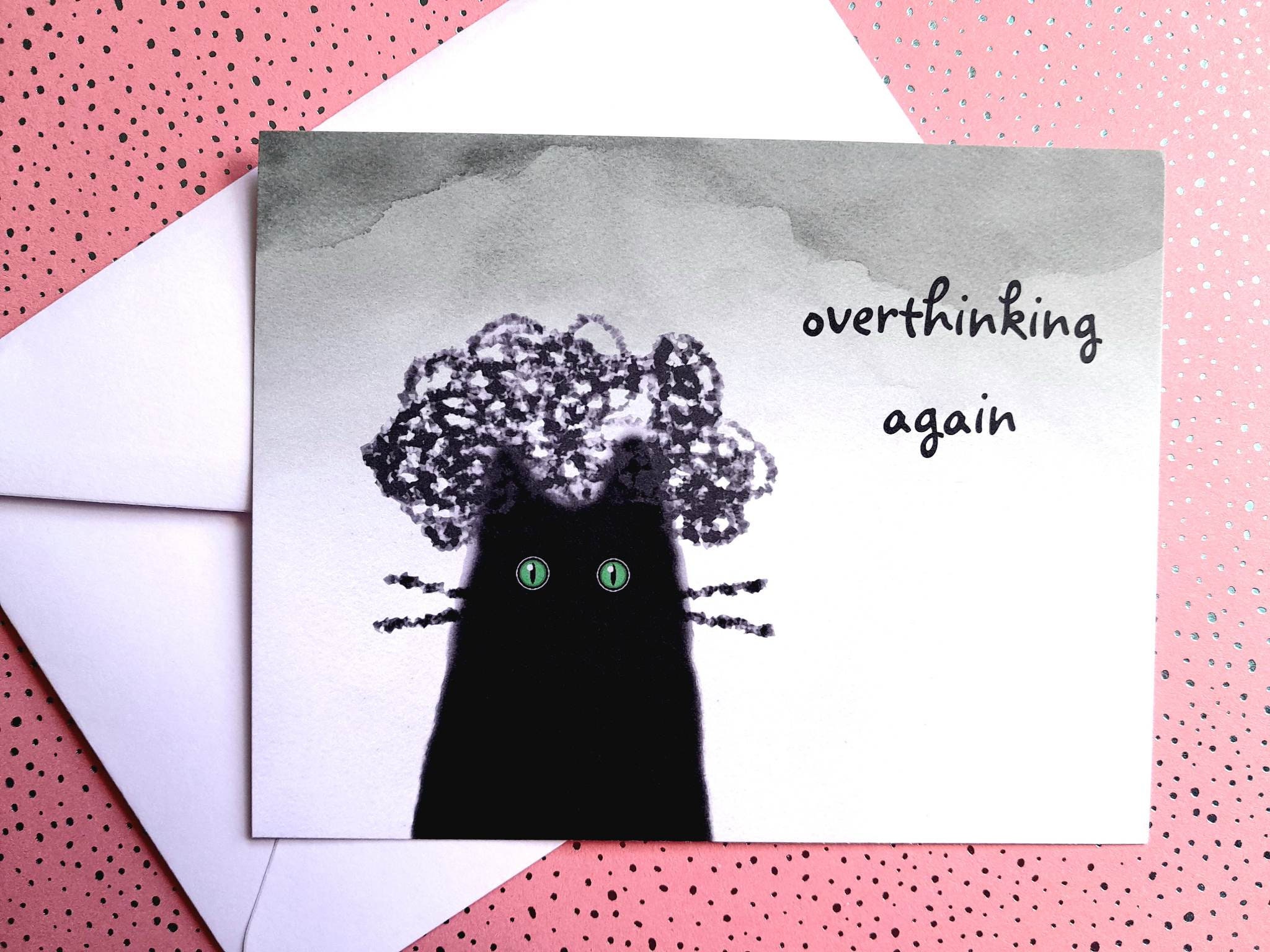 Overthinking Cat, Black Cat Card Who Thinks Too Much, Black Cat ...