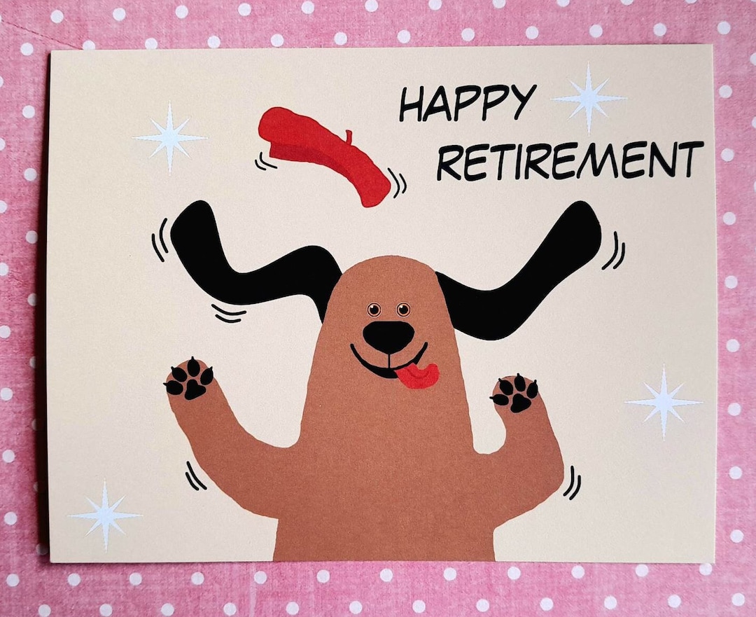 Happy Retirement Card, Card to Wish a Happy Retirement, Cute Dog ...